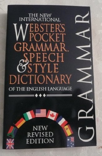 Webster's pocket grammar, speech and style dictionary by Merriam ...