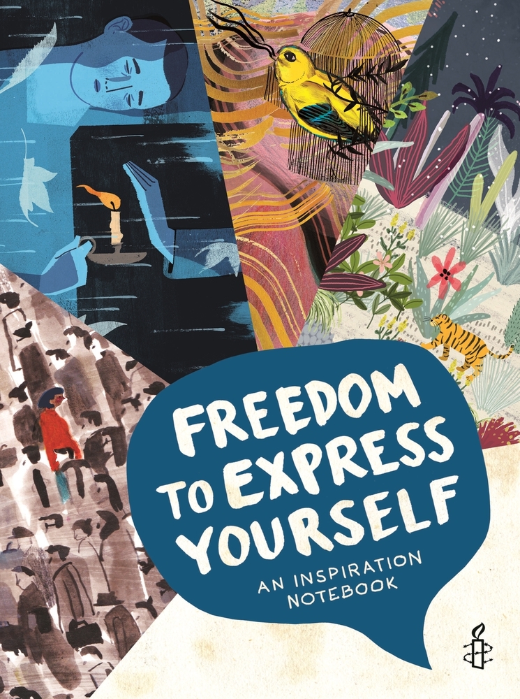 Freedom to Express Yourself: An Inspirational Notebook by Amnesty ...