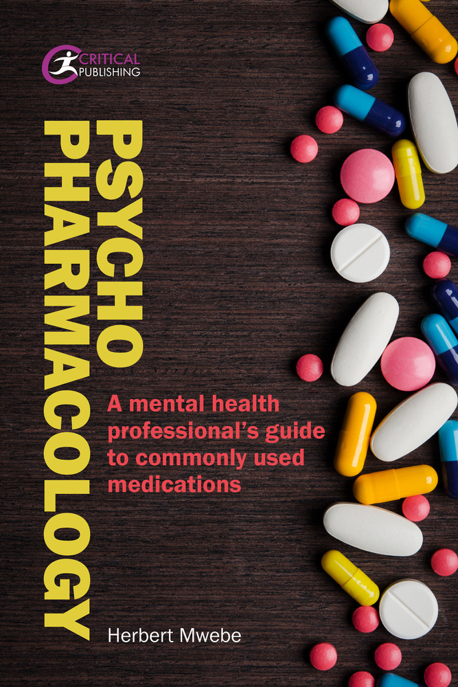 Psychopharmacology: A mental health professional’s guide to commonly ...