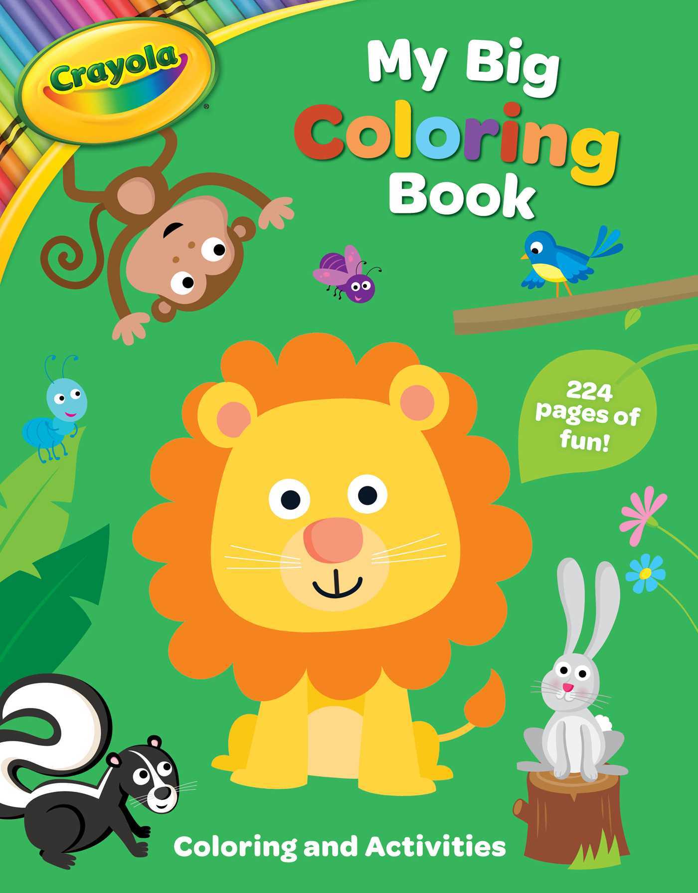 Crayola: My Big Coloring Book (A Crayola My Big Coloring Activity Book ...