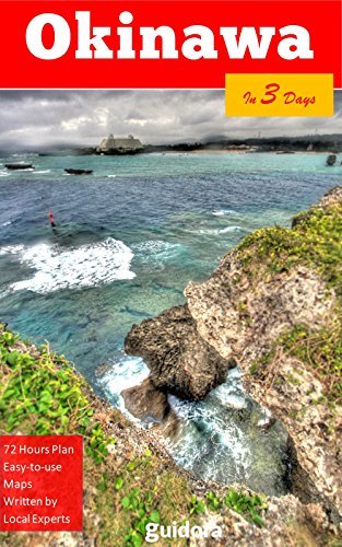 Okinawa in 3 Days (Travel Guide 2023 with Photos): An easy to follow plan with the best things ...