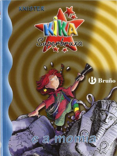Kika Superbruxa e a momia (Kika Superbruxa/ Kika Super Witch) by ...