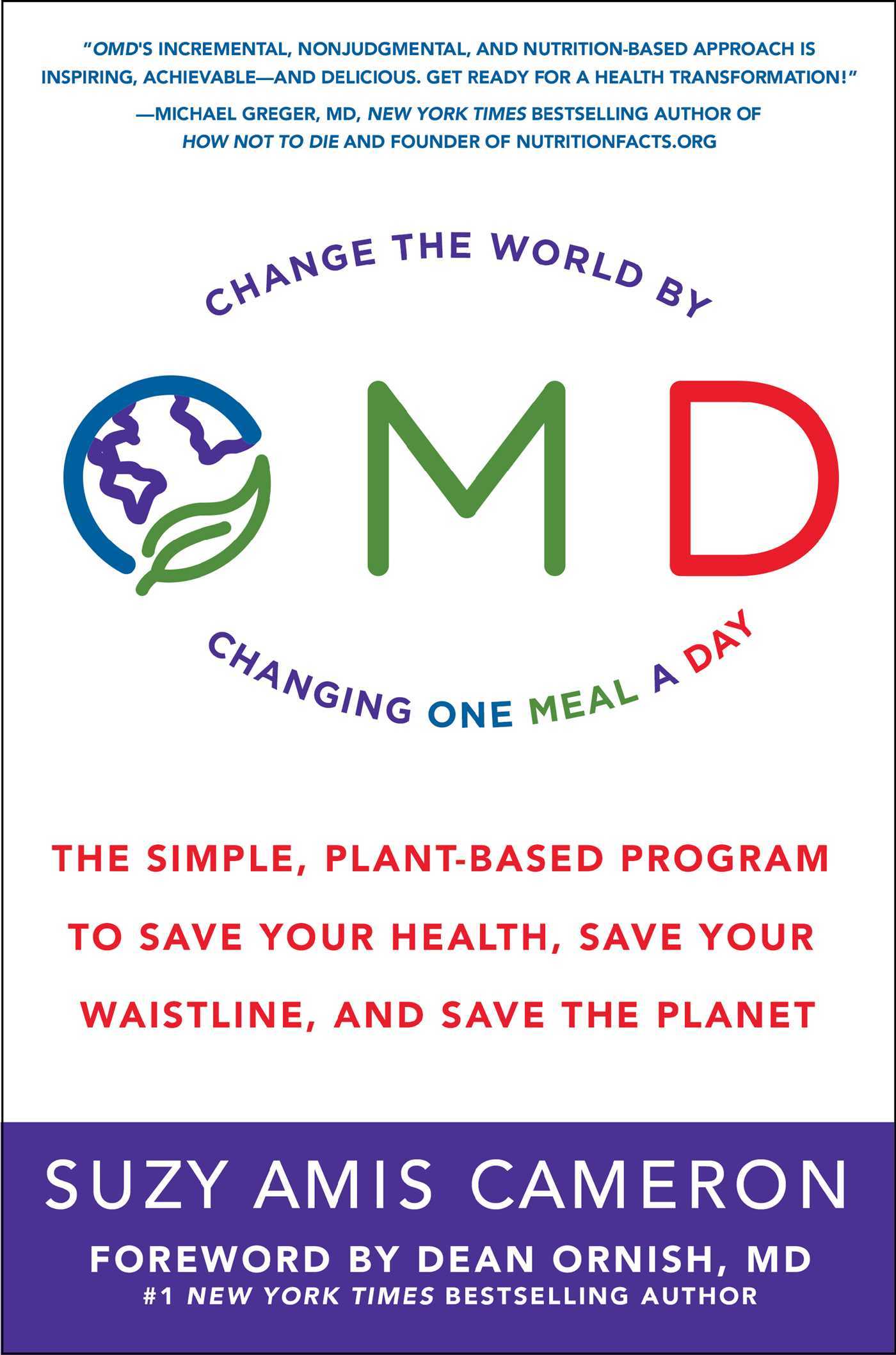 OMD: The Simple, Plant-Based Program to Save Your Health, Save Your ...
