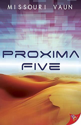 Proxima Five by Missouri Vaun | Goodreads