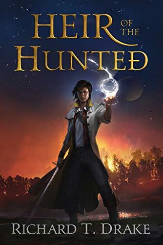 Heir of the Hunted (Hollow World #1) by Richard T. Drake | Goodreads