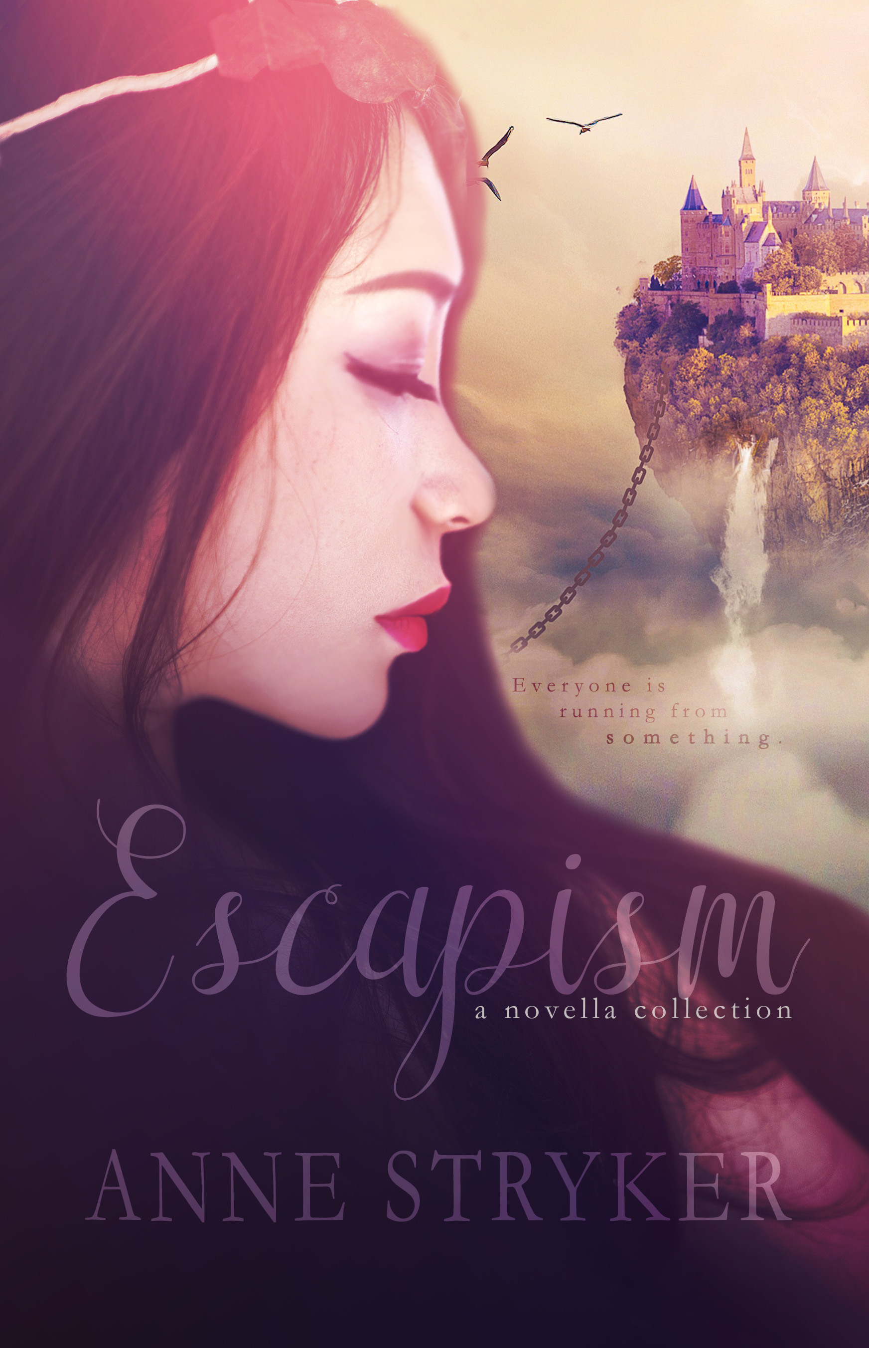 Escapism: A Novella Collection by Anne Stryker | Goodreads