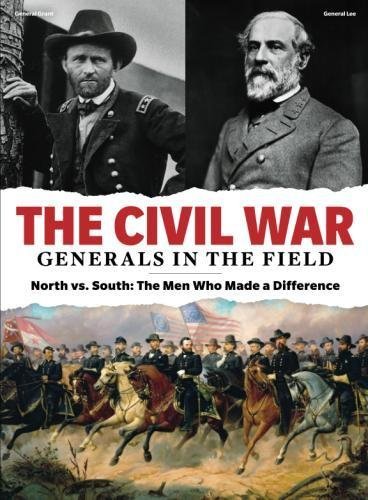 TIME-LIFE The Civil War - Generals in the Field: North vs. South: The ...