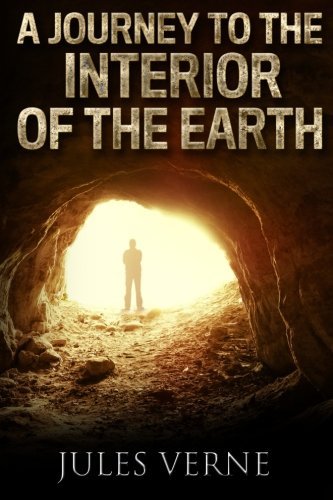 A Journey to the Interior of the Earth by Jules Verne | Goodreads