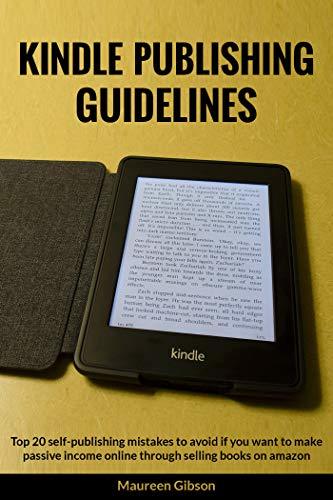 KINDLE PUBLISHING GUIDELINES: Self-Publishing Mistakes (top 20) to ...
