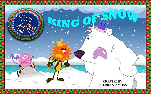 KING RA RA: KING OF SNOW by Kieron Seamons | Goodreads