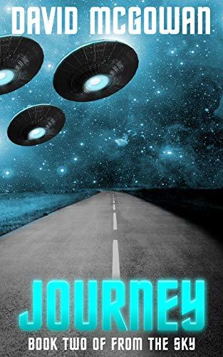 Journey (From The Sky, #2) by David McGowan | Goodreads
