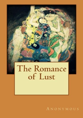 The Romance of Lust by Anonymous | Goodreads