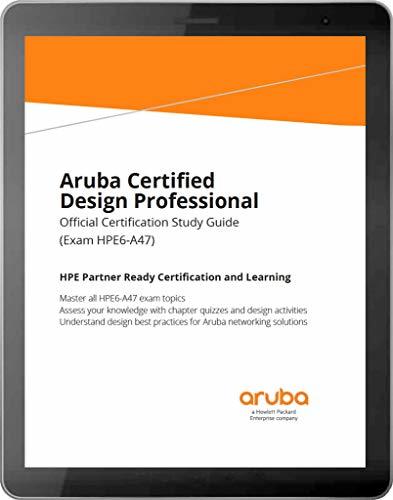 Aruba Certified Design Professional: Official Certification Study Guide ...