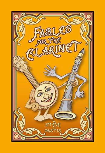 Fables for the Clarinet by Steve Pastis | Goodreads