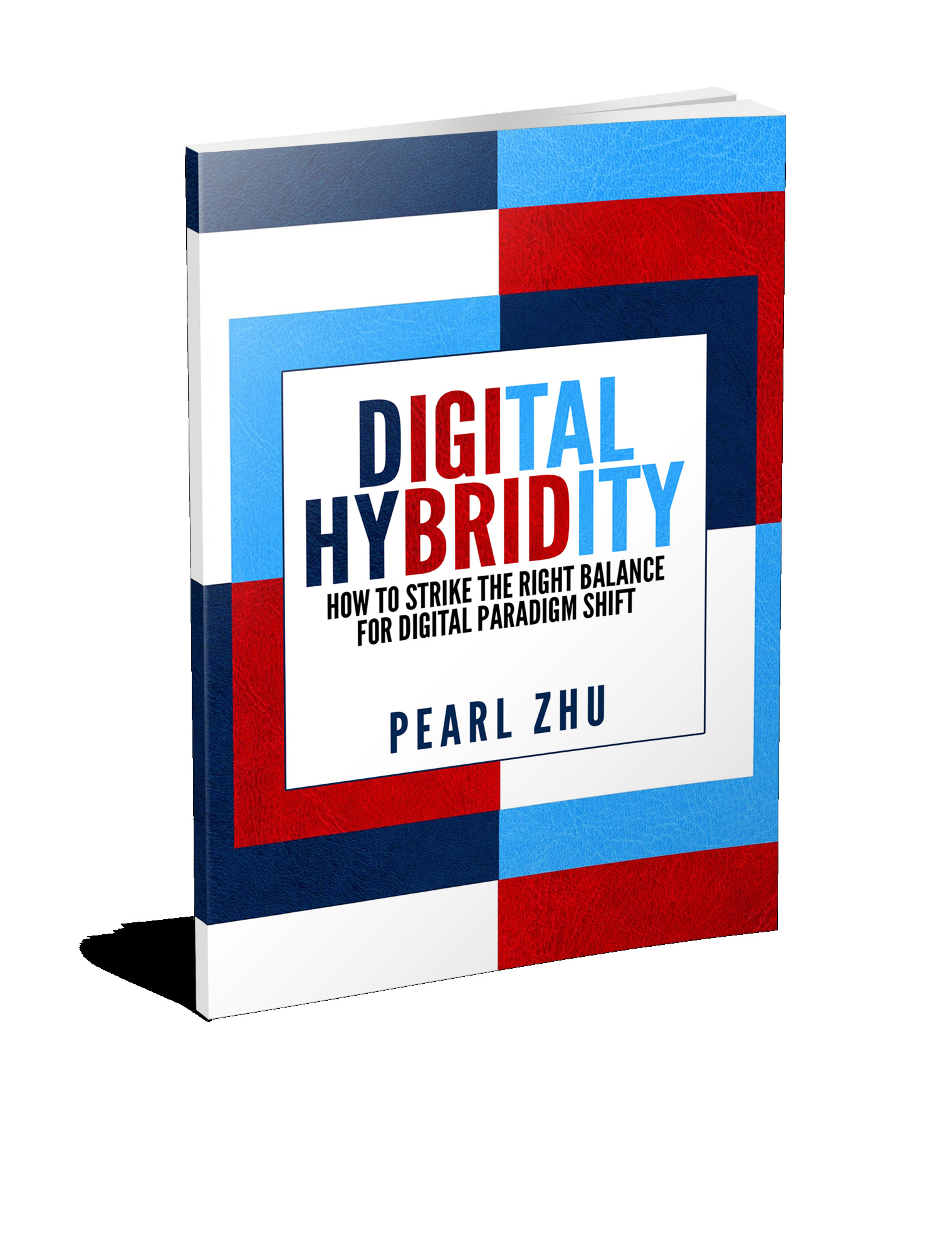 Digital Hybridity by Pearl Zhu | Goodreads