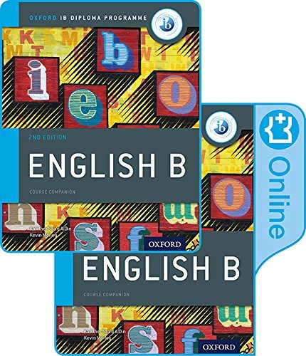 IB English B Course Book Pack: Oxford IB Diploma Programme by Kevin ...