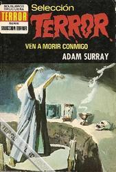 Ven a morir conmigo by Adam Surray | Goodreads
