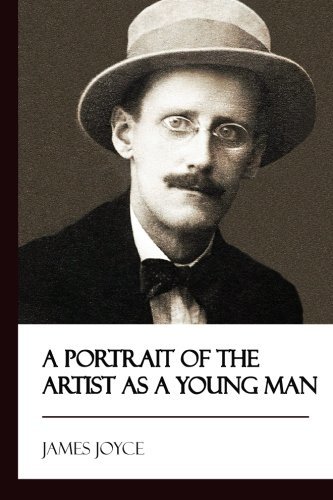 A Portrait of the Artist as a Young Man by James Joyce | Goodreads