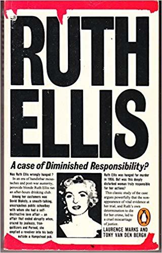 Ruth Ellis: A Case of Diminished Responsibility by Laurence Marks ...