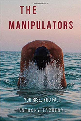The Manipulators (The Manipulators, #1) by Anthony Tacheny | Goodreads