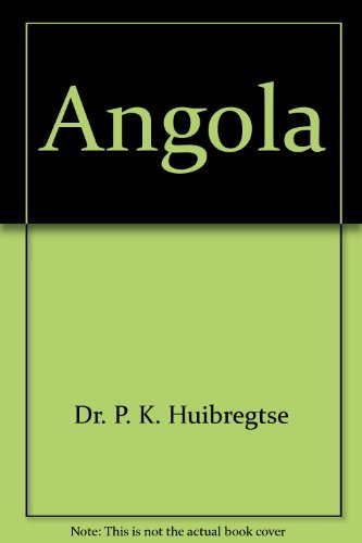 Angola by P.K. Huibregtse | Goodreads