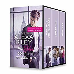 For Her Complete Collection (For Her #1-3) by Alexa Riley | Goodreads