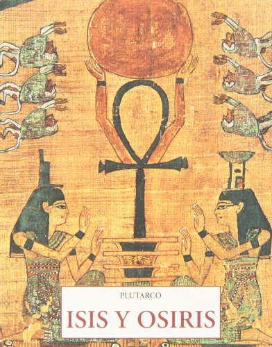 Isis y Osiris by Plutarch | Goodreads