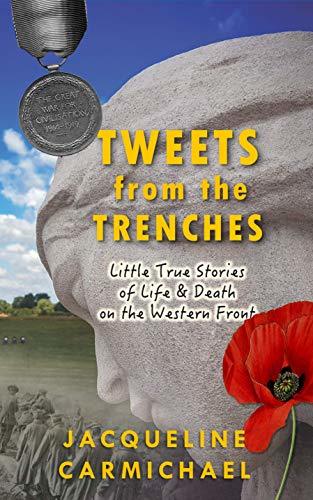 TWEETS FROM THE TRENCHES: Little True Stories of Life and Death On The ...