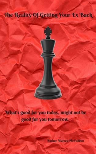 The Reality Of Getting Your Ex Back: "What's good for you today,might ...