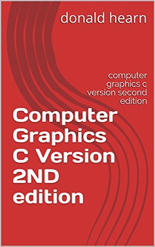 Computer Graphics C Version by Donald Hearn | Goodreads