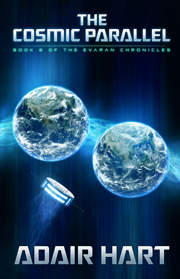 The Cosmic Parallel (The Evaran Chronicles #8) by Adair Hart | Goodreads