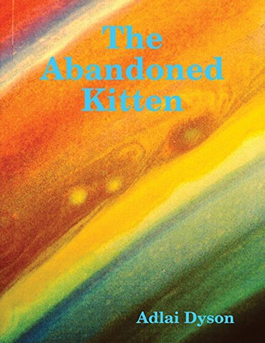 The Abandoned Kitten by Adlai Dyson | Goodreads