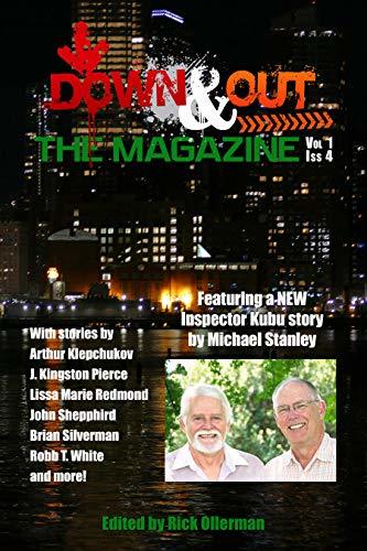 Down & Out: The Magazine Volume 1 Issue 4 by Rick Ollerman | Goodreads