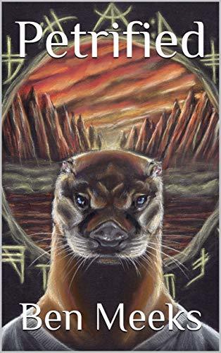 Petrified (The Keeper Chronicles #1) by Ben Meeks | Goodreads