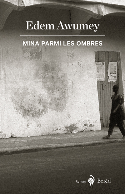 Mina parmi les ombres by Edem Awumey | Goodreads