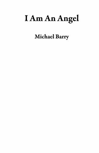 I Am An Angel by Michael Barry | Goodreads