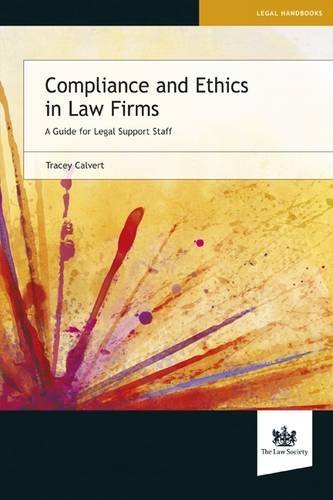 Compliance and Ethics in Law Firms: A Guide for Legal Support Staff by ...