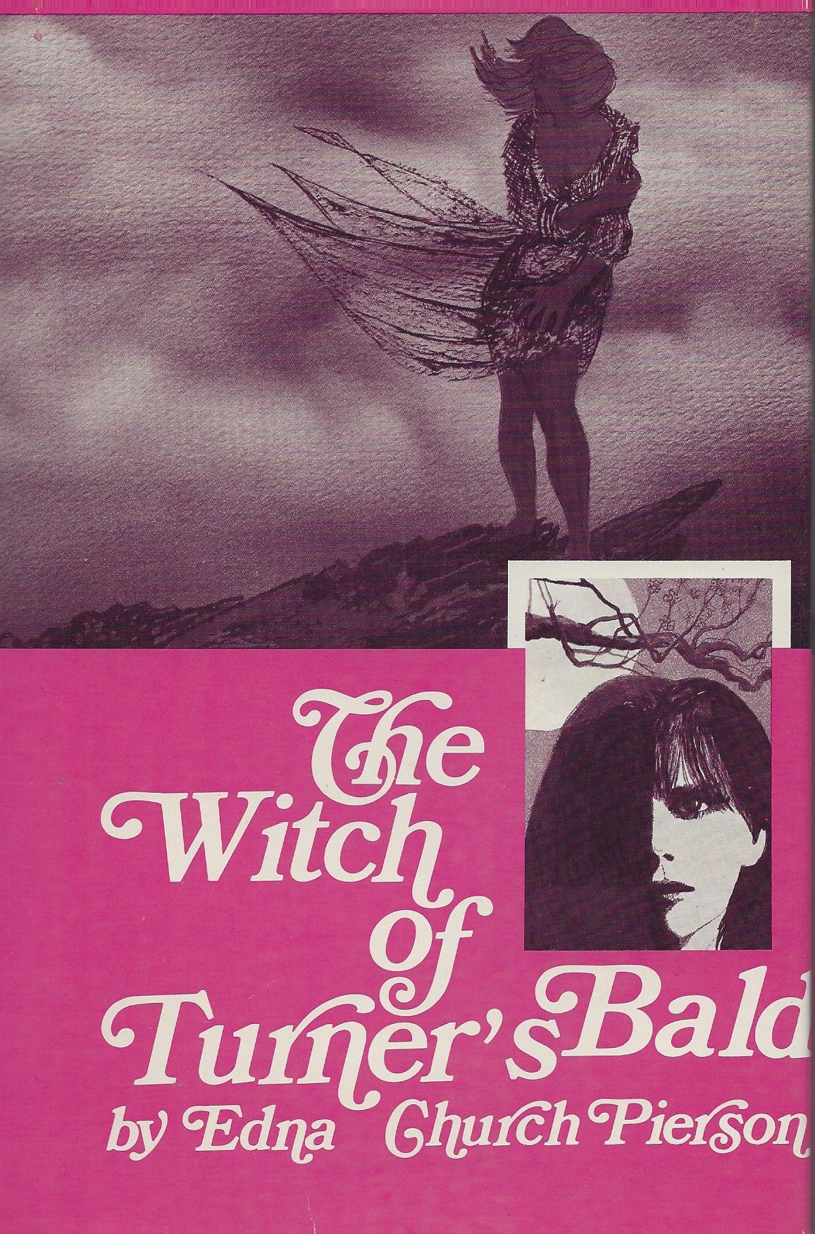 The Witch of Turner's Bald by Edna Chruch Pierson | Goodreads