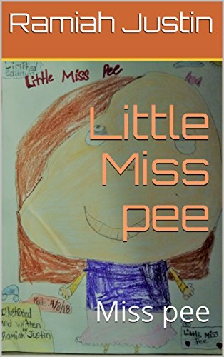 Little Miss pee: Miss pee by Ramiah Justin | Goodreads