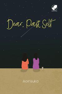 Dear Past Self by Aoirisuka | Goodreads