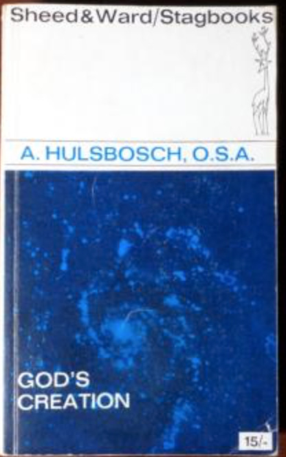 De Schepping Gods by A. Hulsbosch O.S.A. | Goodreads