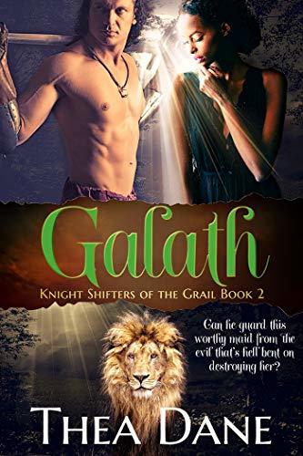 Galath (Knight Shifters of the Grail Book 2) by Thea Dane | Goodreads