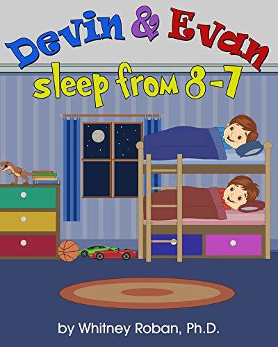 Devin & Evan Sleep From 8-7: Teaching Children the Importance of Sleep ...