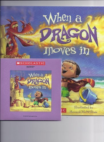 When a Dragon Moves in with Read Along Cd by Jodi Moore | Goodreads