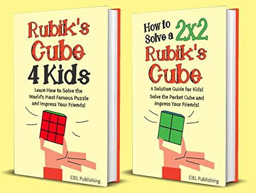 Rubik's Cube for Kids: 2 Manuscripts in 1. Learn to Solve the Original ...