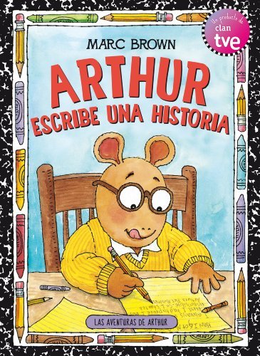 Arthur escribe una historia by Marc Brown | Goodreads