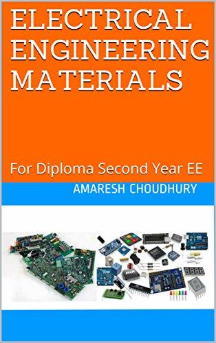 ELECTRICAL ENGINEERING MATERIALS by AMARESH CHOUDHURY | Goodreads