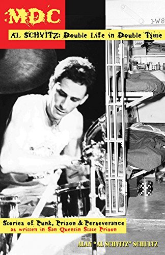 MDC Al Schvitz: Double Life in Double Time by Alan Schultz | Goodreads