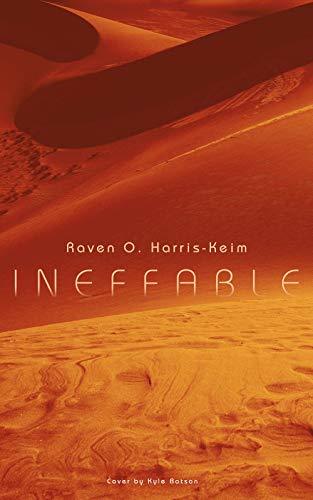 Ineffable by Ray Harris-Keim | Goodreads