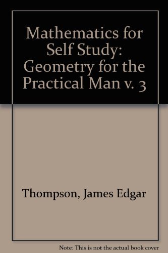 Geometry for the Practical Man by J.E. Thompson | Goodreads